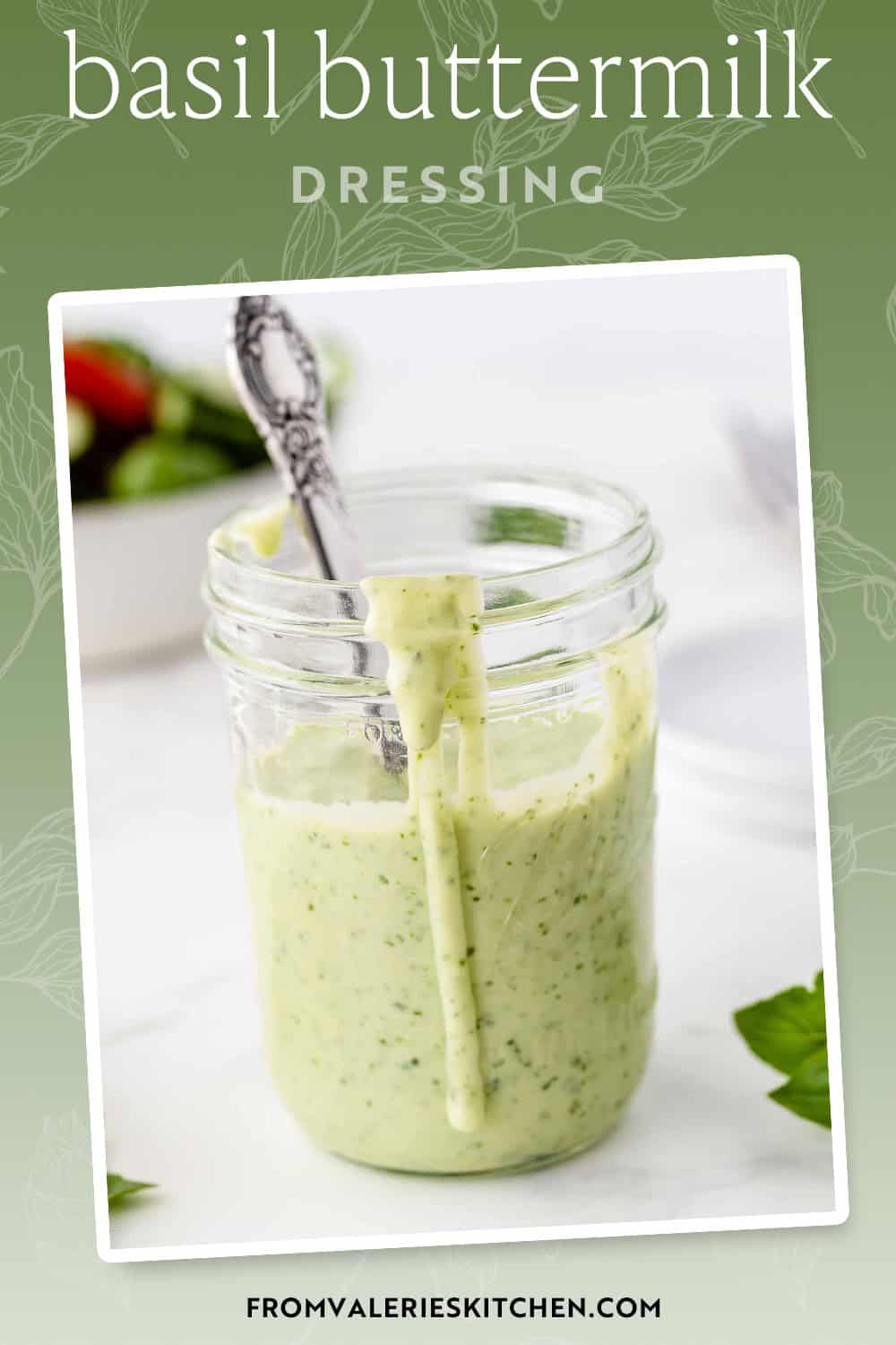 Basil Buttermilk Dressing (Easy and Versatile) | Valerie's Kitchen