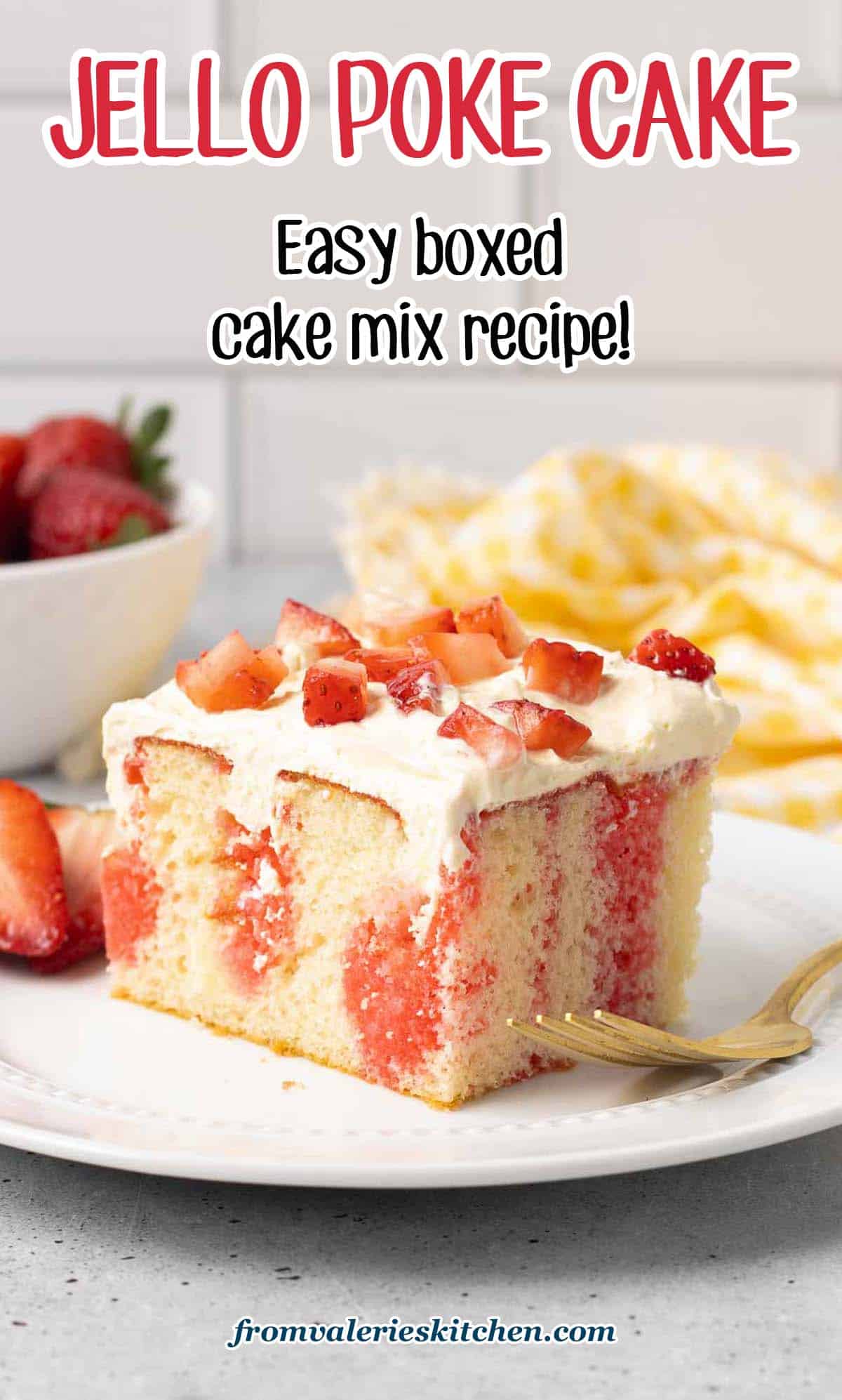 Jello Cake | Valerie's Kitchen